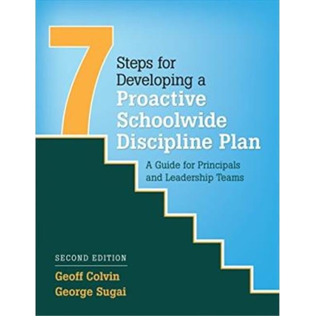 Corwin Seven Steps for Developing a Proactive Schoolwide Discipline ...
