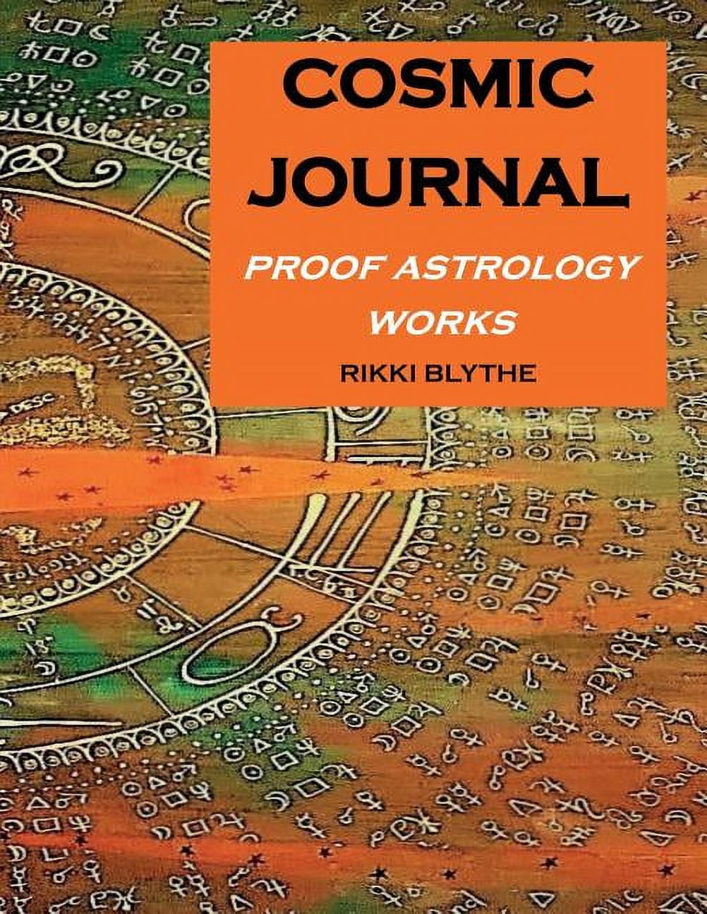 Cosmic Journal: Proof Astrology Works, (Paperback) - Walmart.com