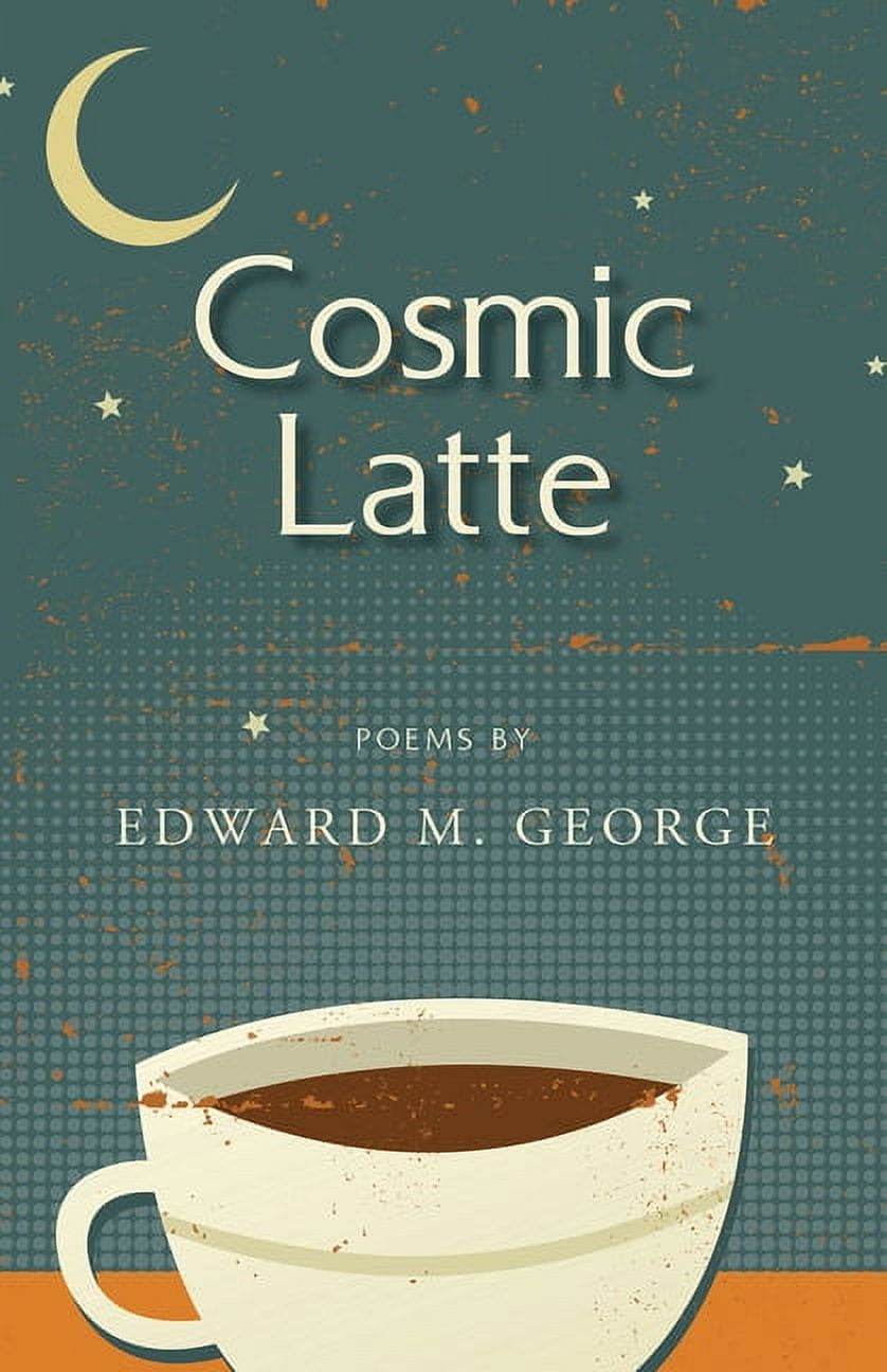 Cosmic Latte: Poems (Paperback) - Walmart.com