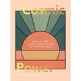 Cosmic Power: Ignite Your Light - A Simple Guide to Sun Signs for the ...