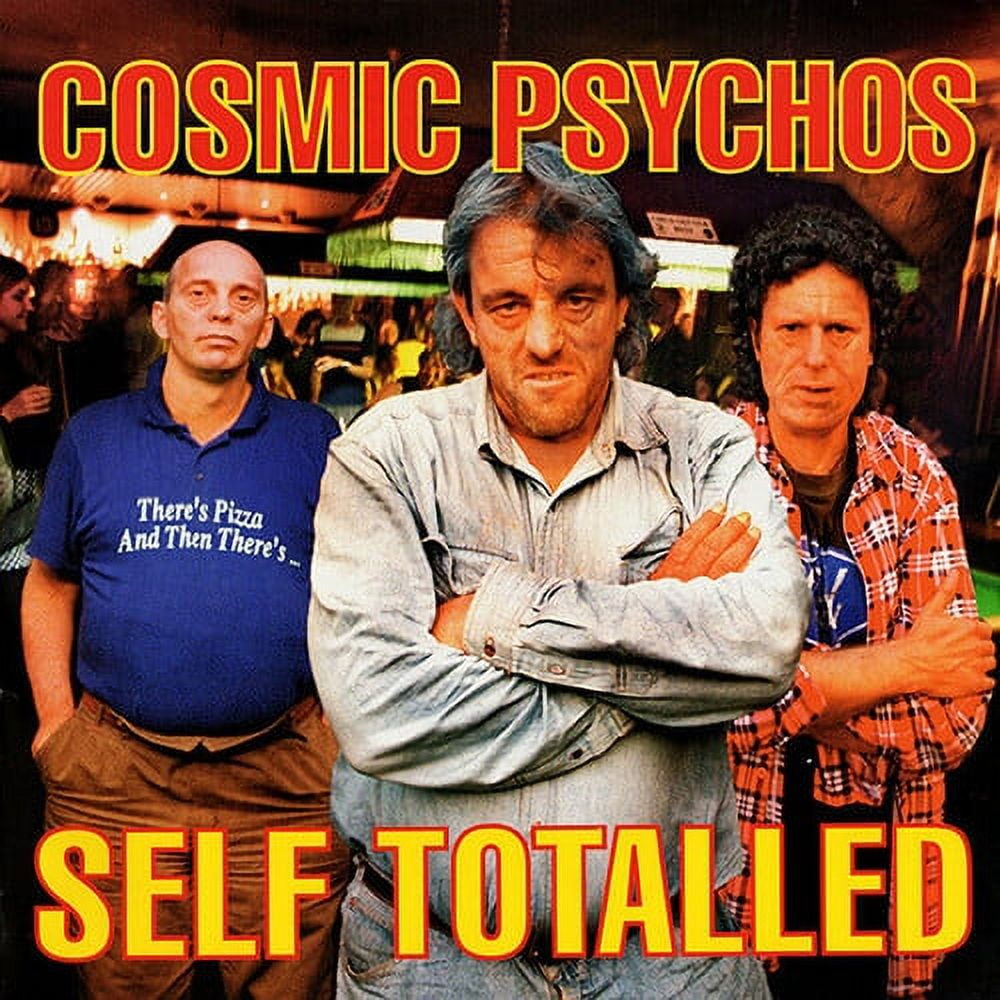 Cosmic Psychos - Self Totalled - Music & Performance - Vinyl - Walmart.com