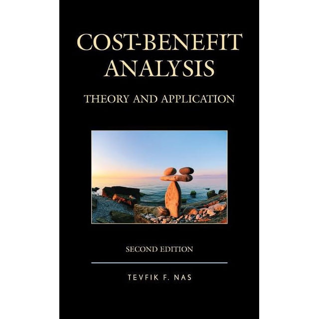 Cost-Benefit Analysis : Theory and Application (Edition 2) (Hardcover ...
