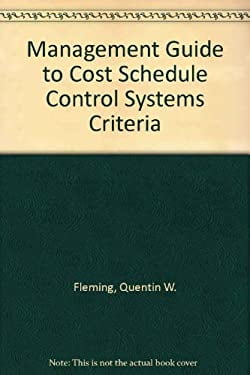 Pre-Owned Cost-Schedule Control Systems Criteria : The Management Guide ...