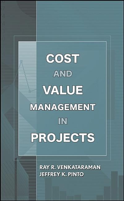 Cost and Value Management in Projects (Hardcover) by Ray R Venkataraman ...