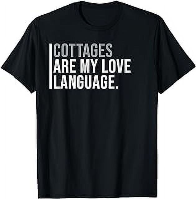 Cottage Enthusiast Meme Quote T-Shirt - Walmart.com