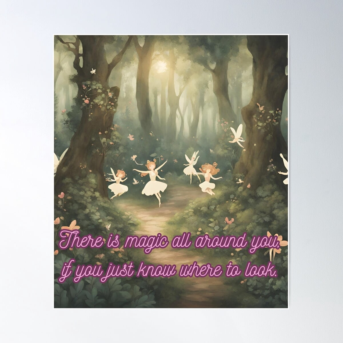 Cottagecore - Fairies Dancing Magic All Around Affirmation 3 Poster ...