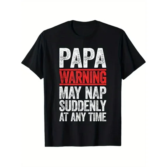 Cotton Black Papa Warning May Nap Suddenly At Any Time Themed T-Shirt ...