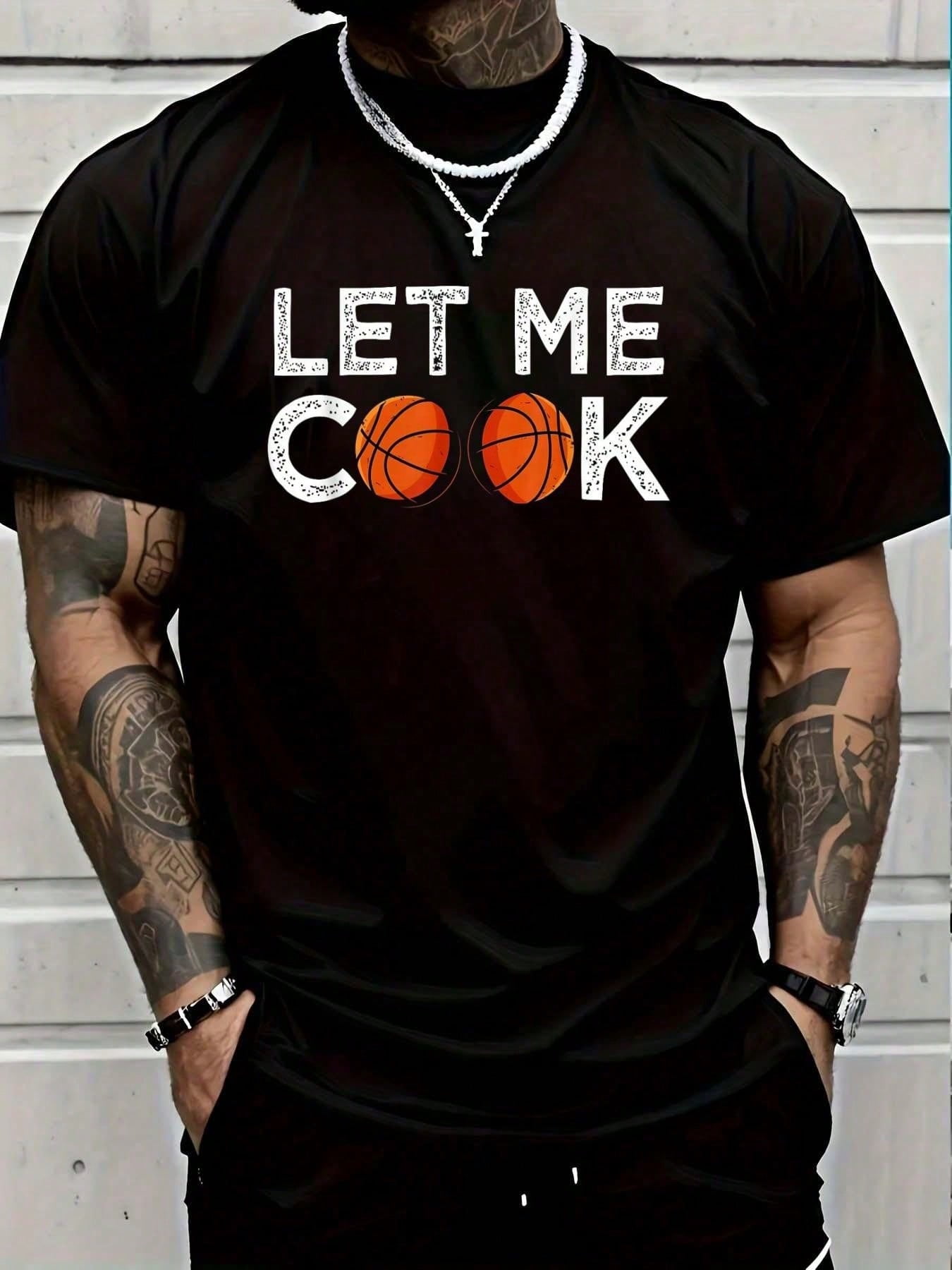% Cotton Funny Basketball Player Let ME Cook! Basketball Bball-Shirt ...