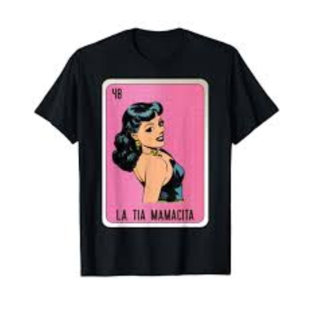 Cotton La Tia Mamacita Mexican Slang Chicano Bingo Cards T-Shirt ...