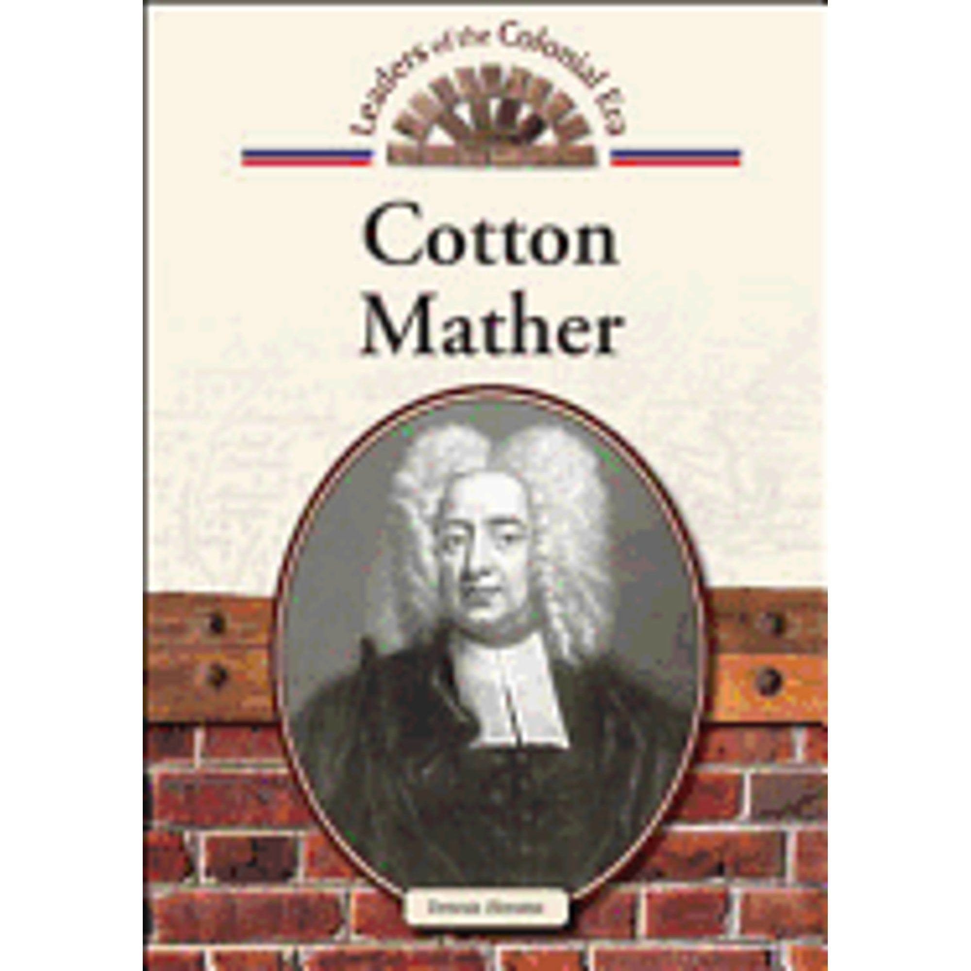 Pre-Owned Cotton Mather Leaders of the Colonial Era Library Binding ...