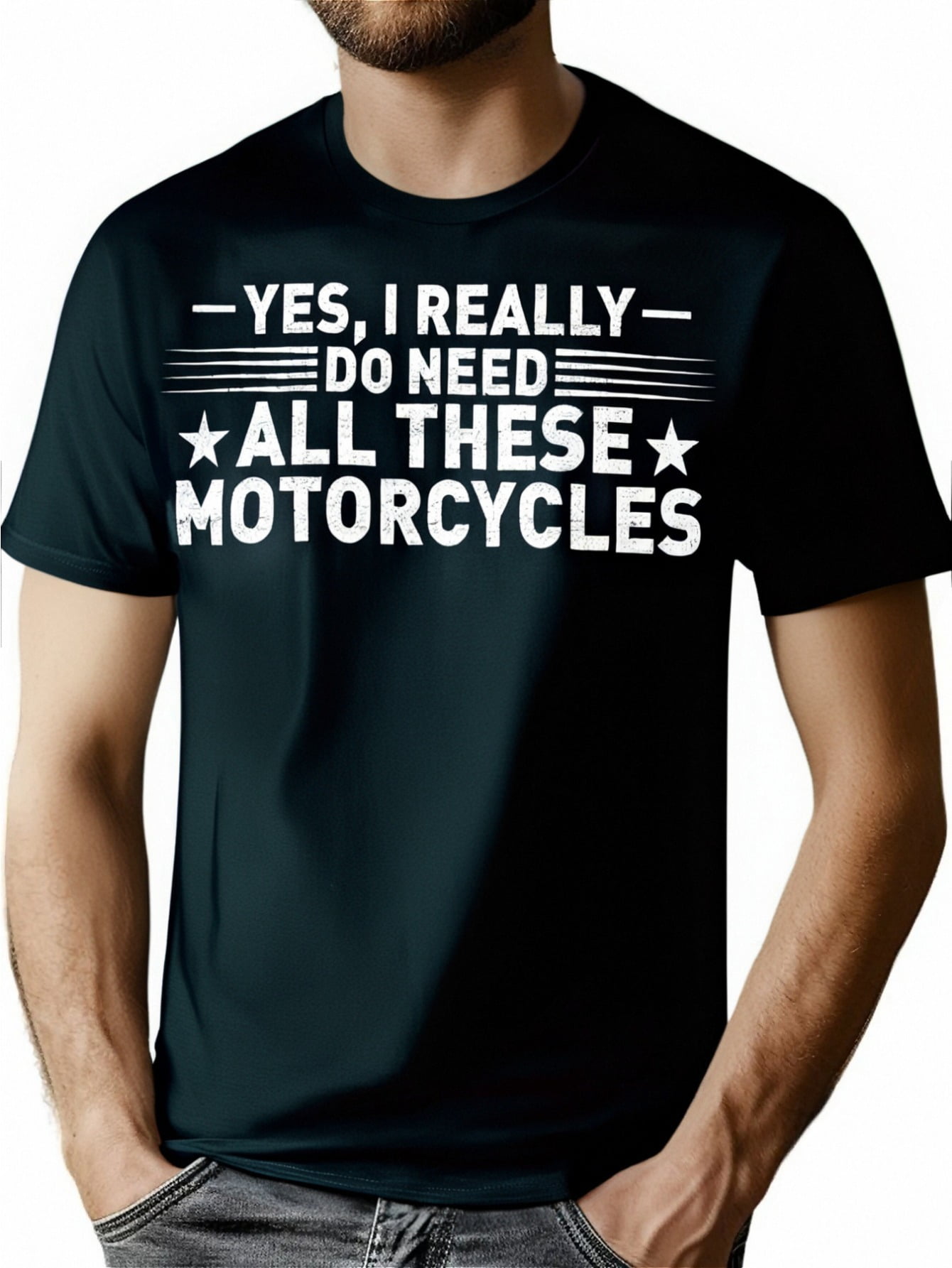[Cotton Motorcycle Tee] Cotton Casual T-Shirt - "Yes, I Really Do Need ...