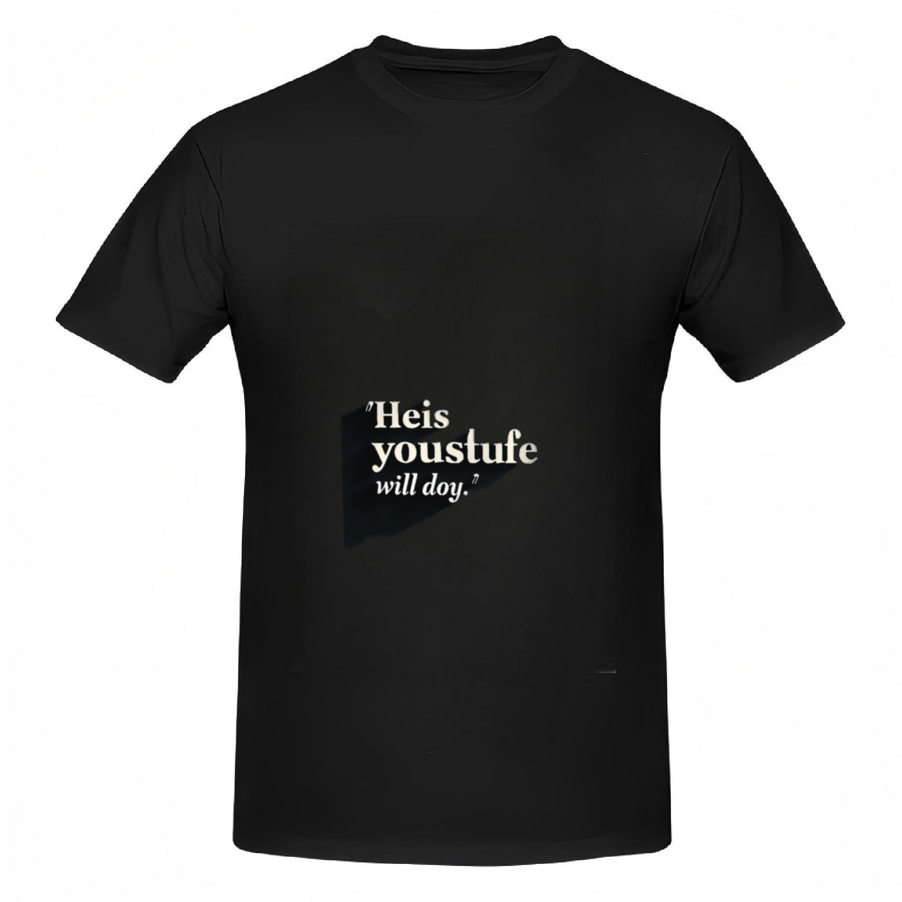 Cotton Short Sleeve T-Shirt for Women - Humorous ' Heis youstuf will ...