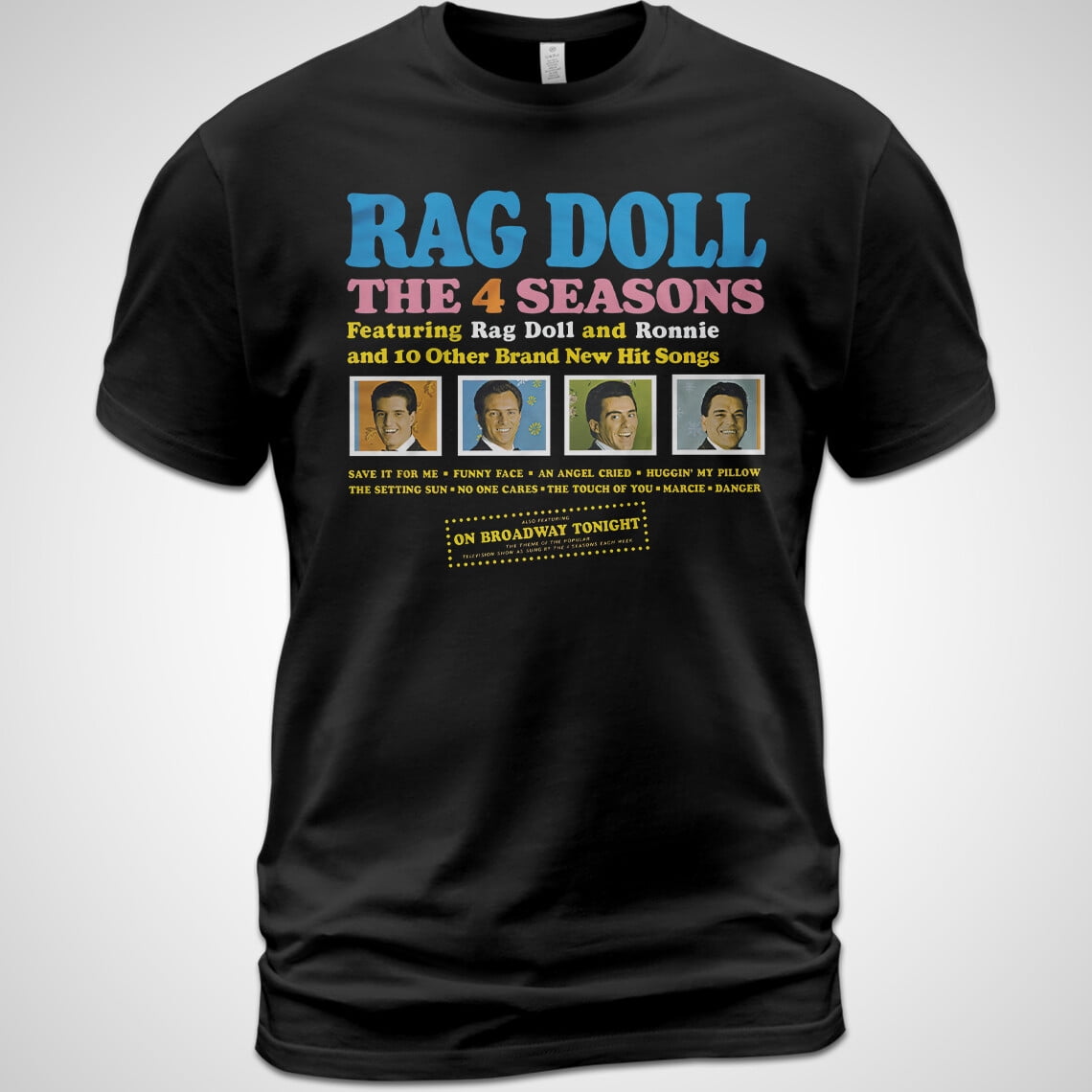 Cotton T-Shirt The Four Seasons Rag Doll Ronnie On Broadway Tonight ...