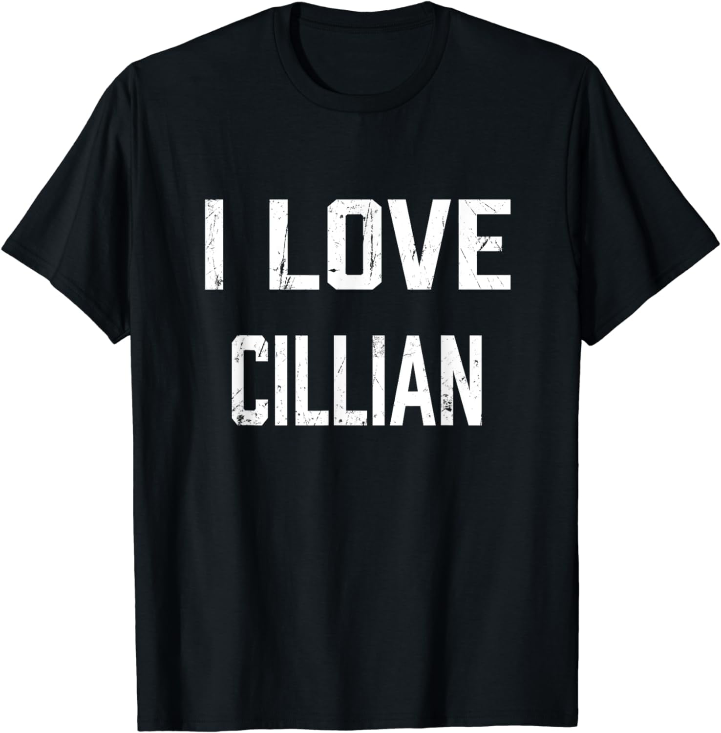 Cotton Tee I Love Cillian Family Son Daughter Boy Girl Baby Name T ...
