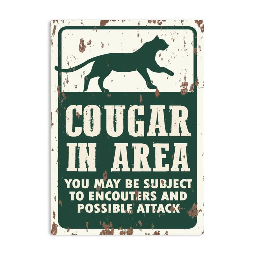 Cougar in Area You May Be Subject to Encouters and Possible Attacx Sign ...