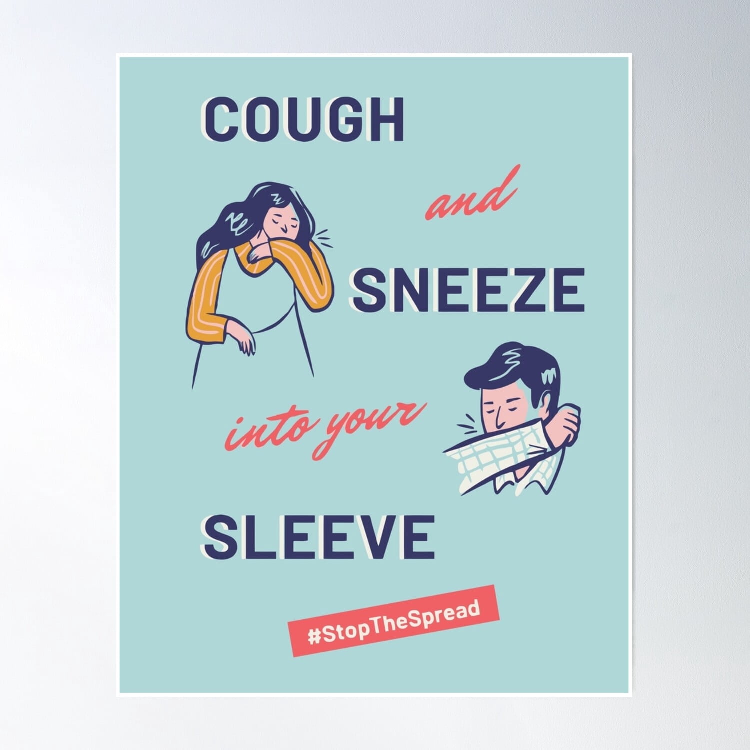 Cough And Sneeze Into Your Sleeve Poster Wall Art, Modern Wall Decor ...