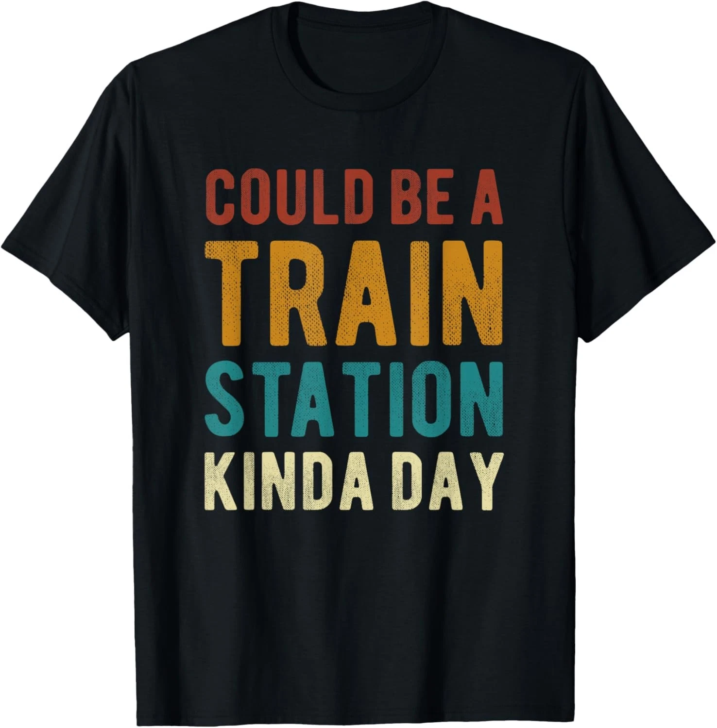 Could Be A Train Station Kind Of Day Chaotic Mood Expression Unisex T ...