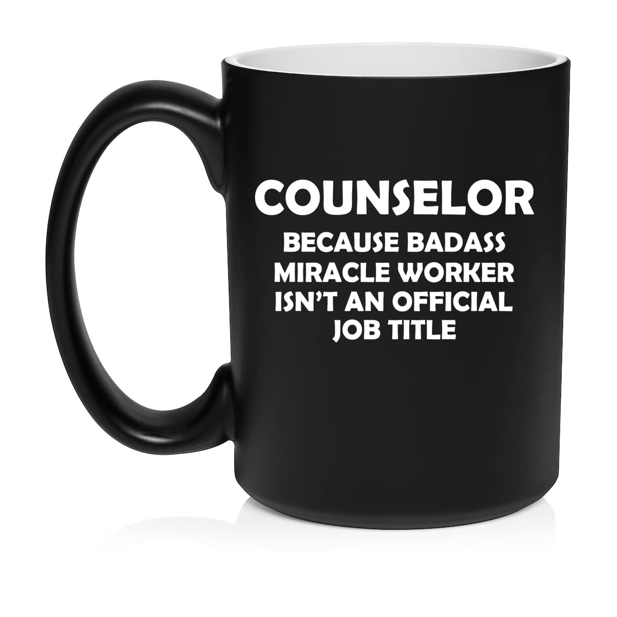 Counselor Miracle Worker Job Title Funny Ceramic Coffee Mug Tea Cup ...