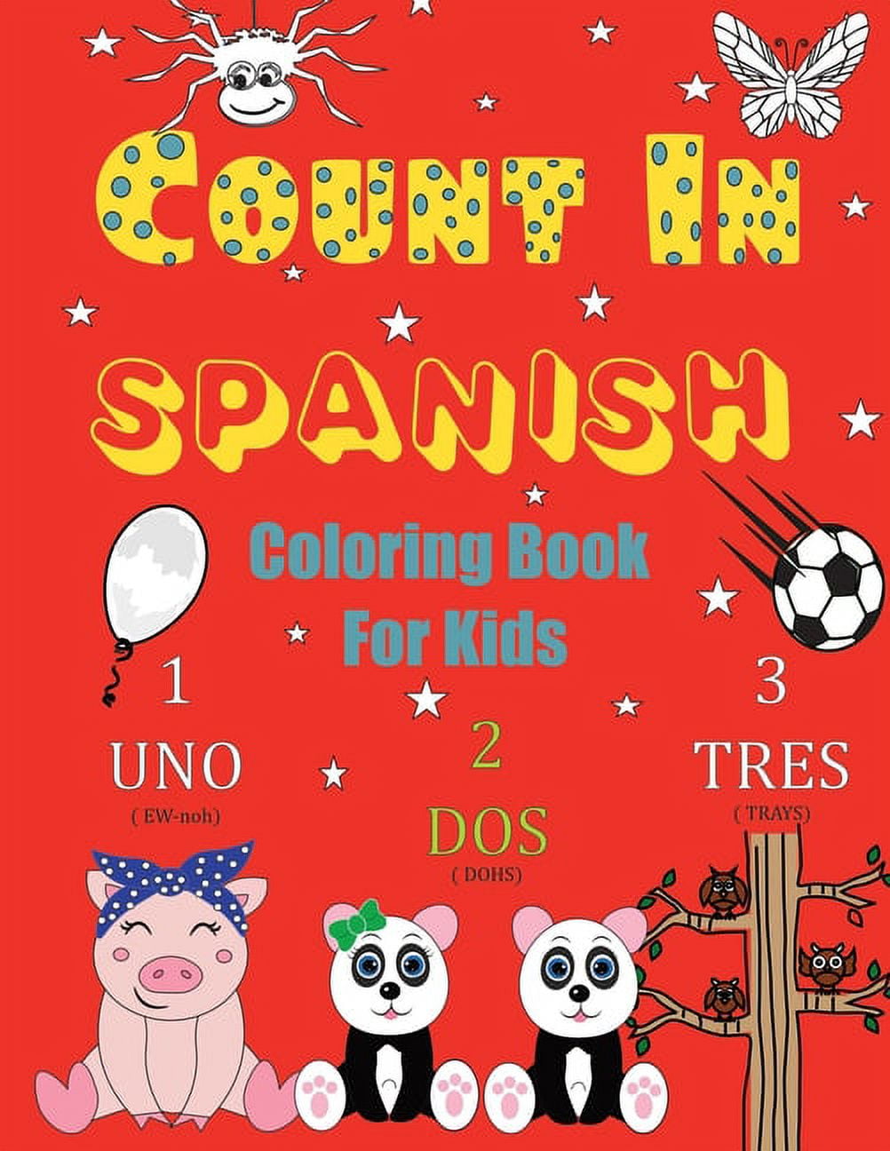 Count In Spanish Coloring Book For Kids: Learn Spanish Numbers 1-20 ...