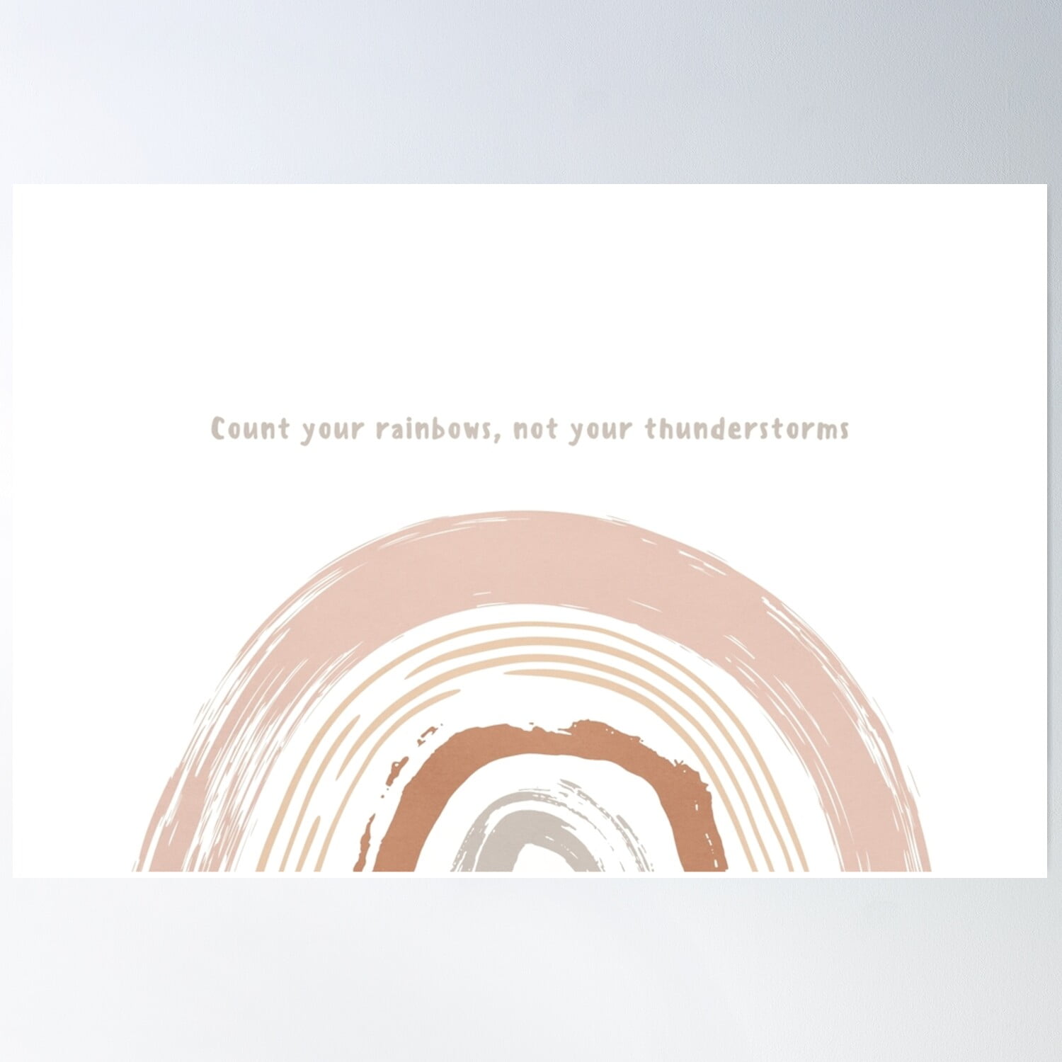 Count Your Rainbows Poster Wall Art, Modern Wall Decor, 8x12 UNFRAMED ...