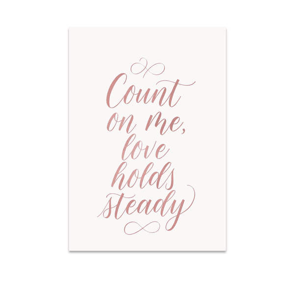 Count on Me Love Holds Steady Poster - Romantic Relationship Decor ...