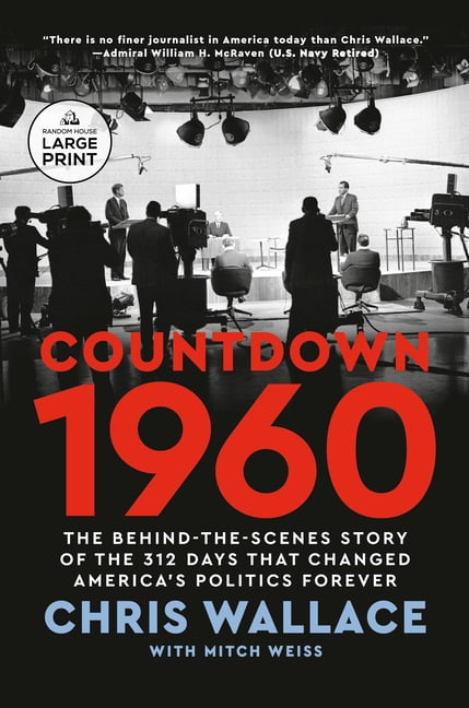 Countdown 1960: The Behind-The-Scenes Story of the 312 Days That ...