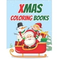 Countdown to Christmas Book: Xmas Coloring Books : 70+ Xmas Coloring ...