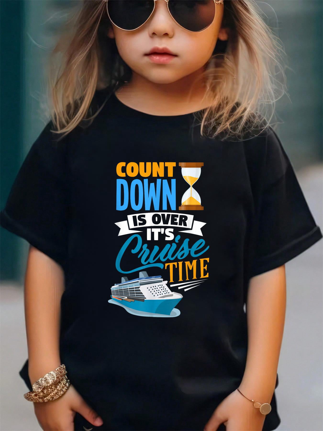 Countdown Is Over It's Cruise Time Kids Cruising Kids T-Shirt - Walmart.com