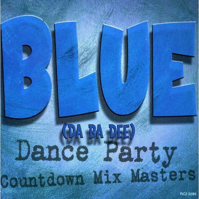 Countdown Mix Masters - Blue (Da Ba Dee)-Dance Party [CD] - Walmart.com