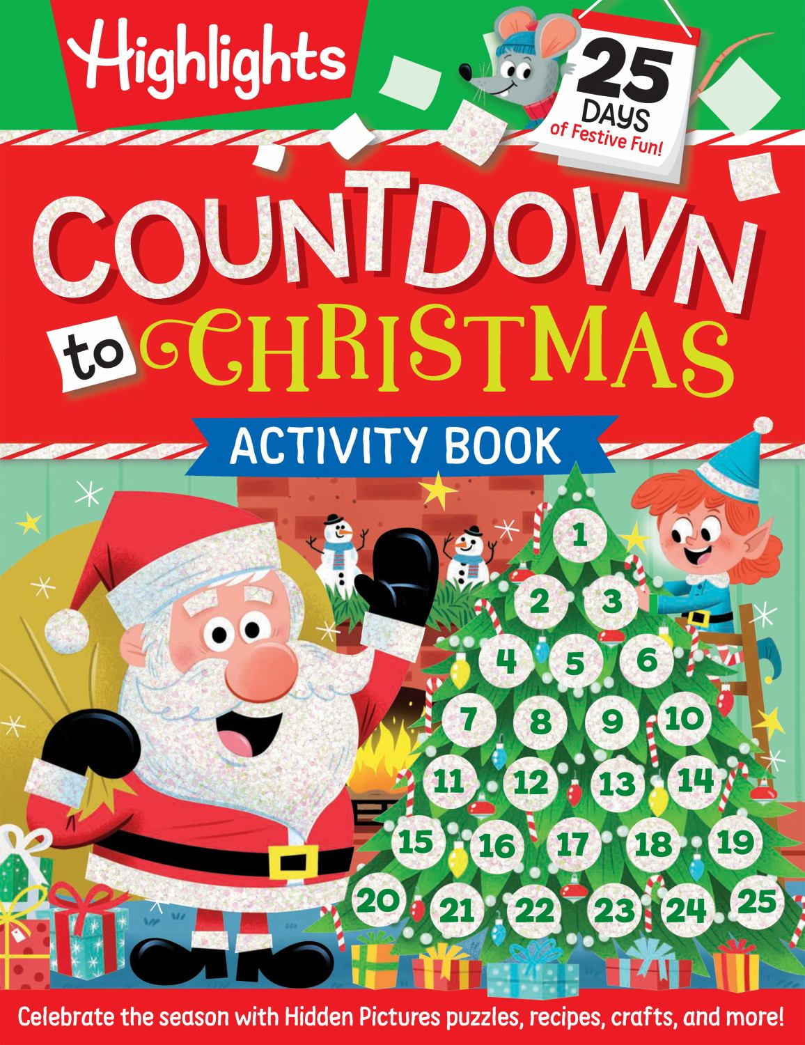 Countdown to Christmas: Christmas Activities and Daily Holiday Fun for ...