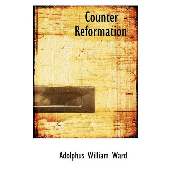 Reformation Counter Reformation