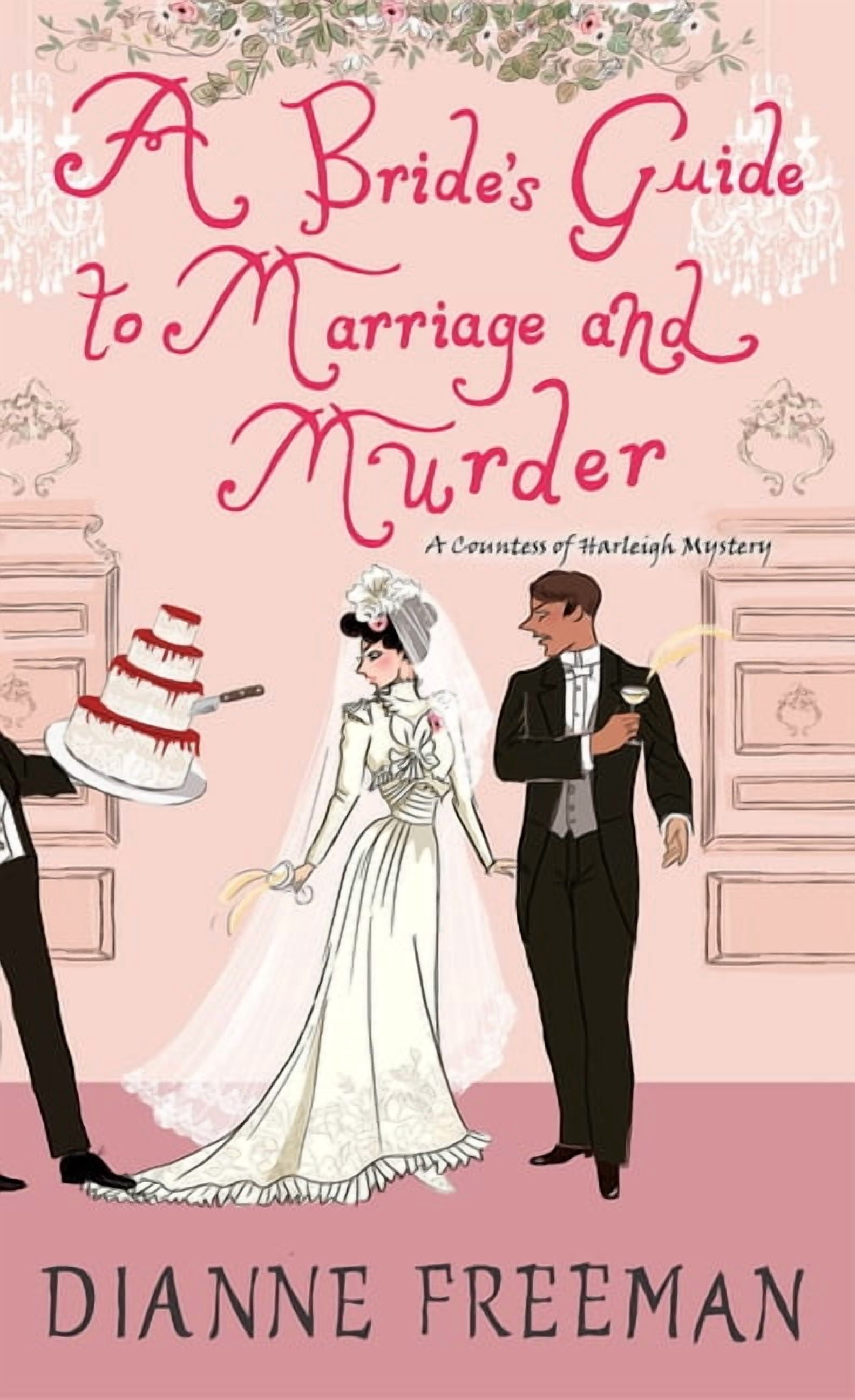 Countess of Harleigh Mystery A Bride's Guide to Marriage and Murder: A ...