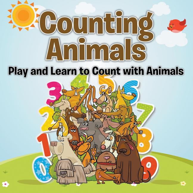 Counting Animals: Play and Learn to Count with Animals, (Paperback ...