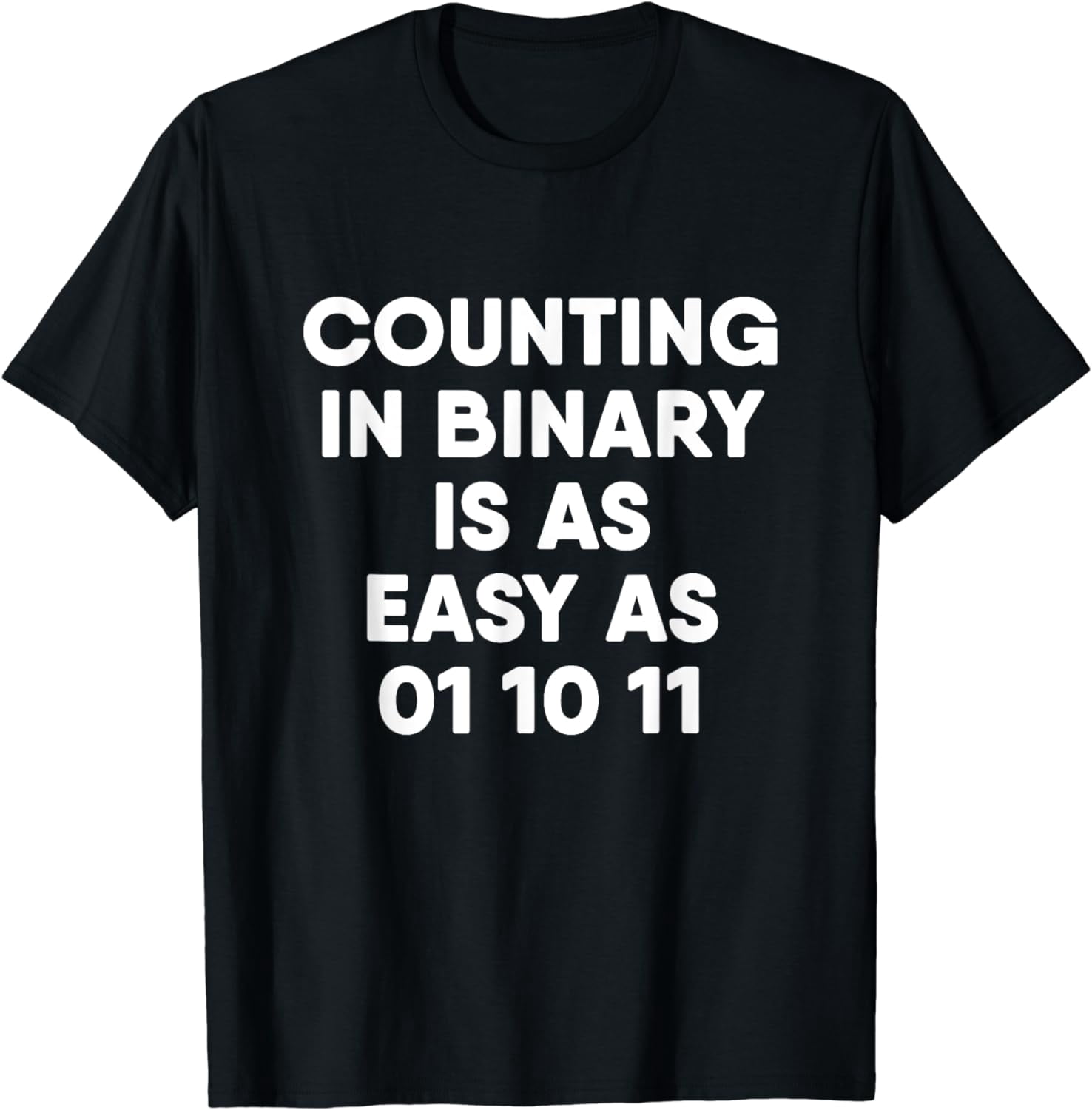 Counting In Binary Computer Science T-Shirt - Walmart.com