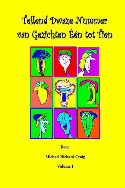 Counting Silly Faces Numbers One to Ten Dutch Edition: By Michael ...