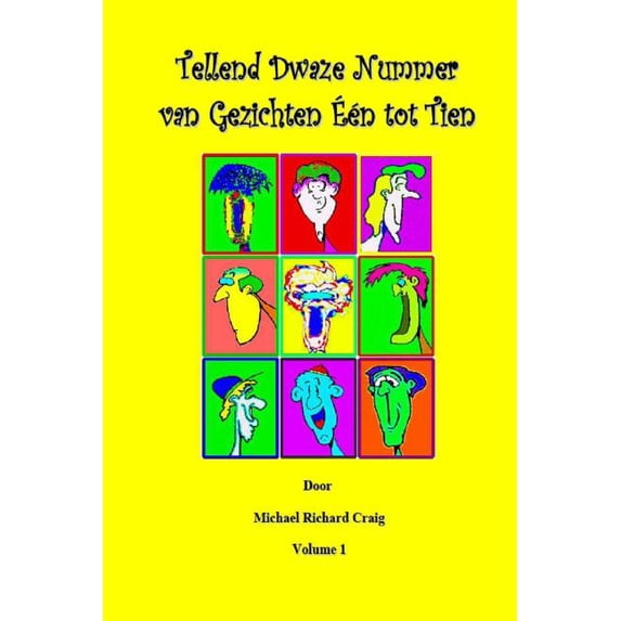 Counting Silly Faces Numbers One to Ten Dutch Edition: By Michael ...