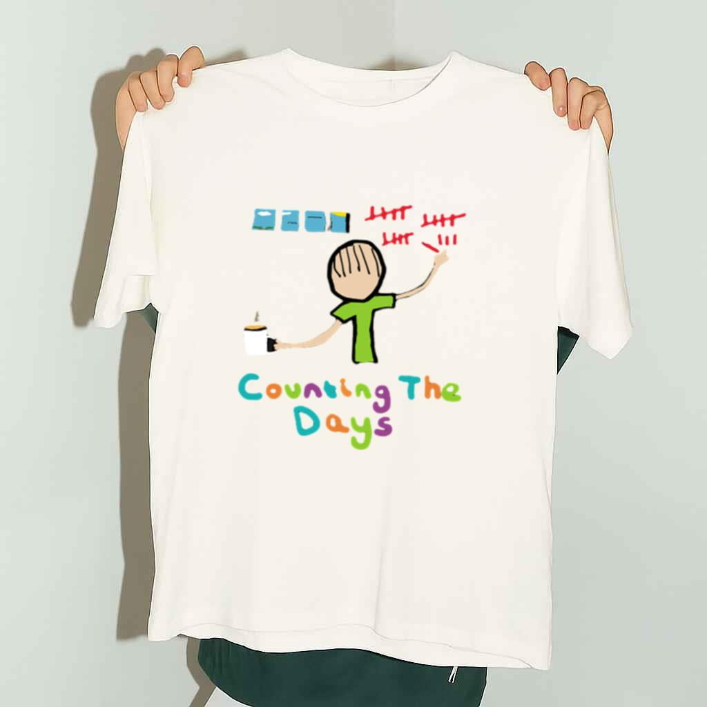 Counting The Days Motivational Patience Quote Fun Unisex T-Shirt up to ...