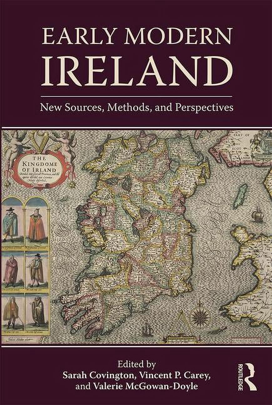 Countries in the Early Modern World Early Modern Ireland: New Sources ...
