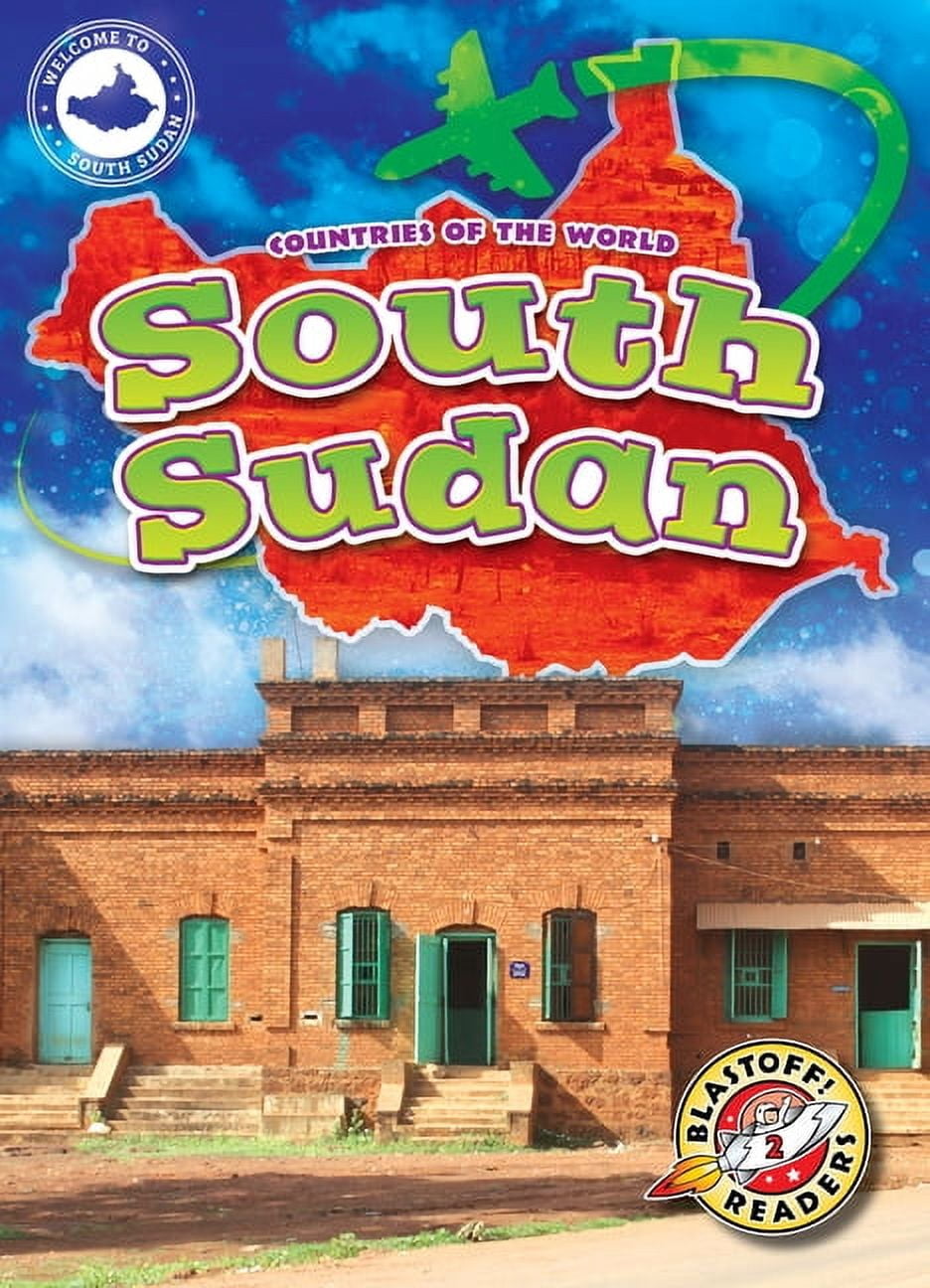 Countries of the World South Sudan, (Hardcover) - Walmart Business Supplies