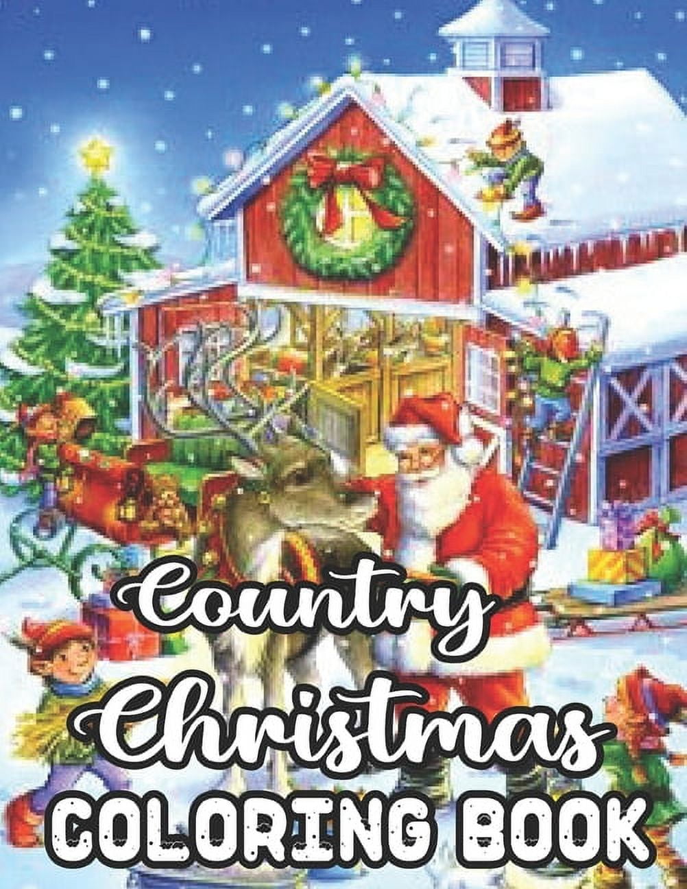 Country Christmas Coloring Book: New and Expanded Editions, 50 Unique ...