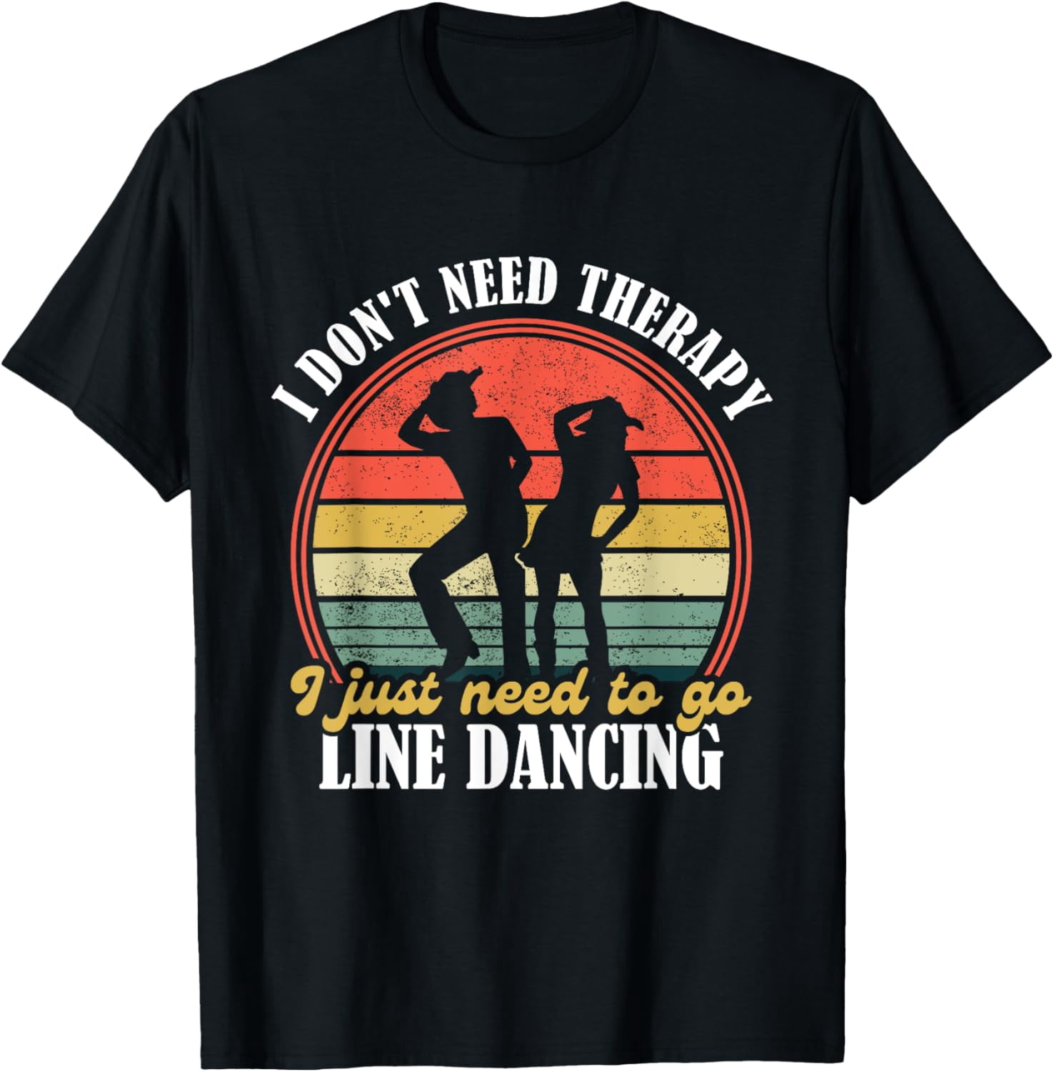 Country Dance - Funny Line Dancing Lover Line Dancing Dancer T-Shirt ...