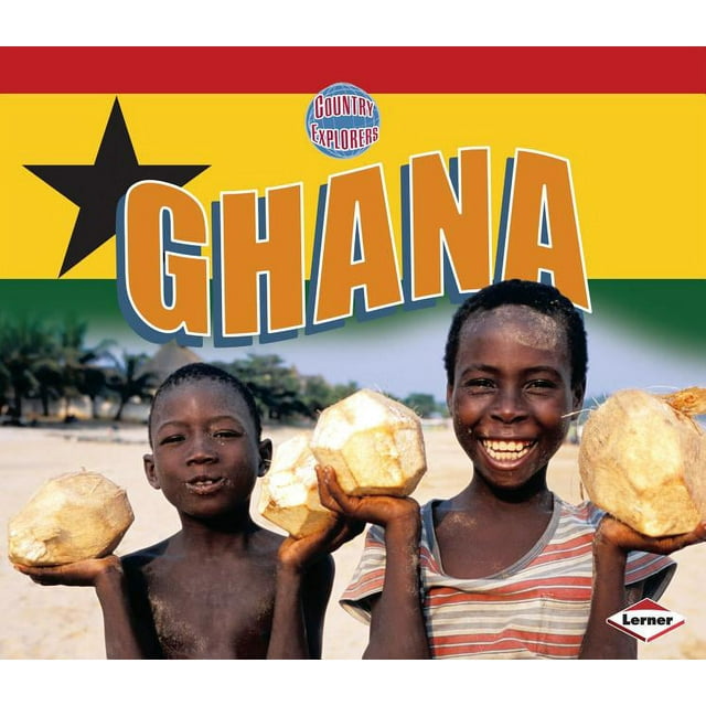 Country Explorers: Ghana (Paperback) - Walmart.com