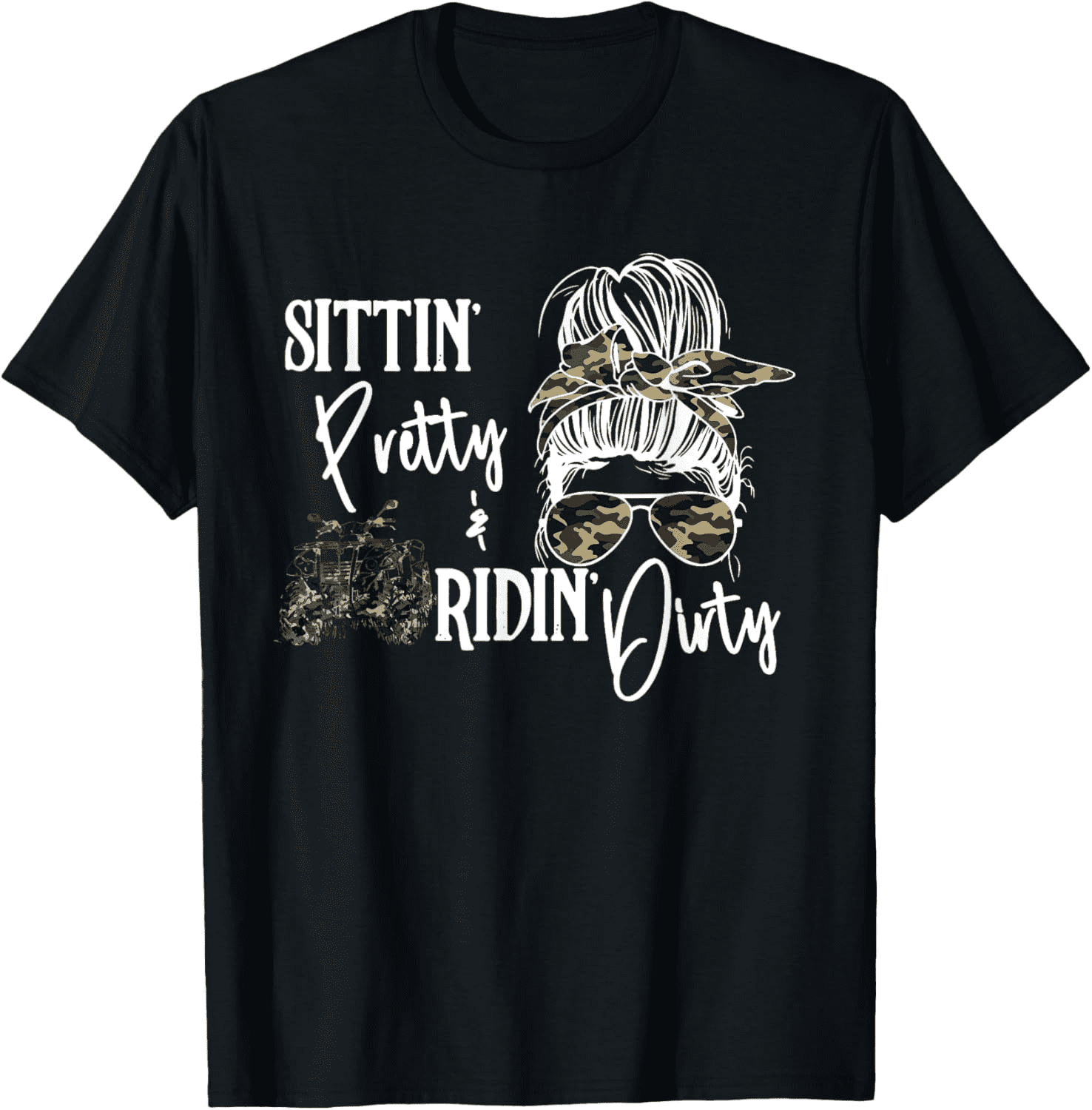 Country Girl Life T-Shirt-Messy Bun,Sittin Pretty & Ridin Dirty ...