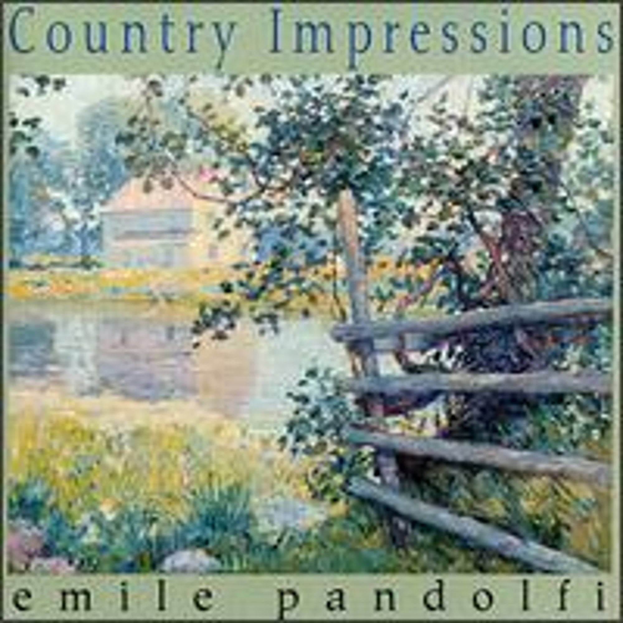 Pre-Owned Country Impressions (CD 0710571094321) by Emile Pandolfi ...