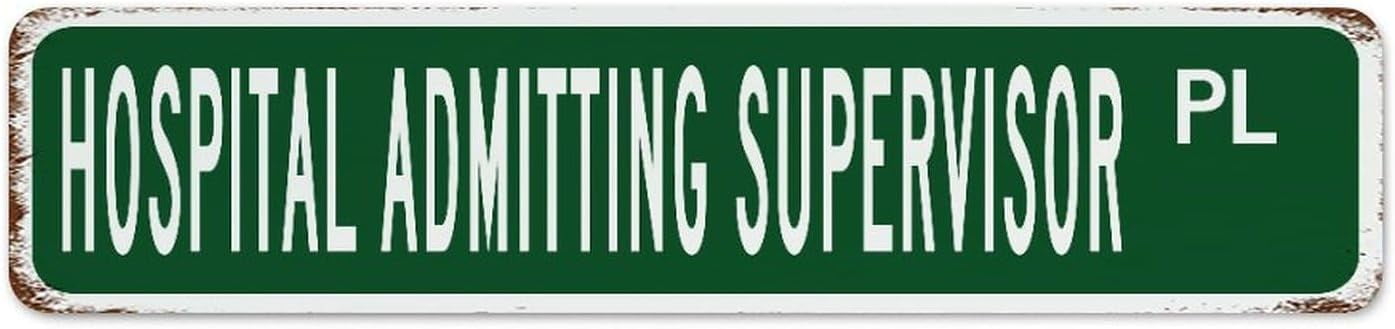 Country Metal Tin Sign Hospital Admitting Supervisor Green Wall Decor ...