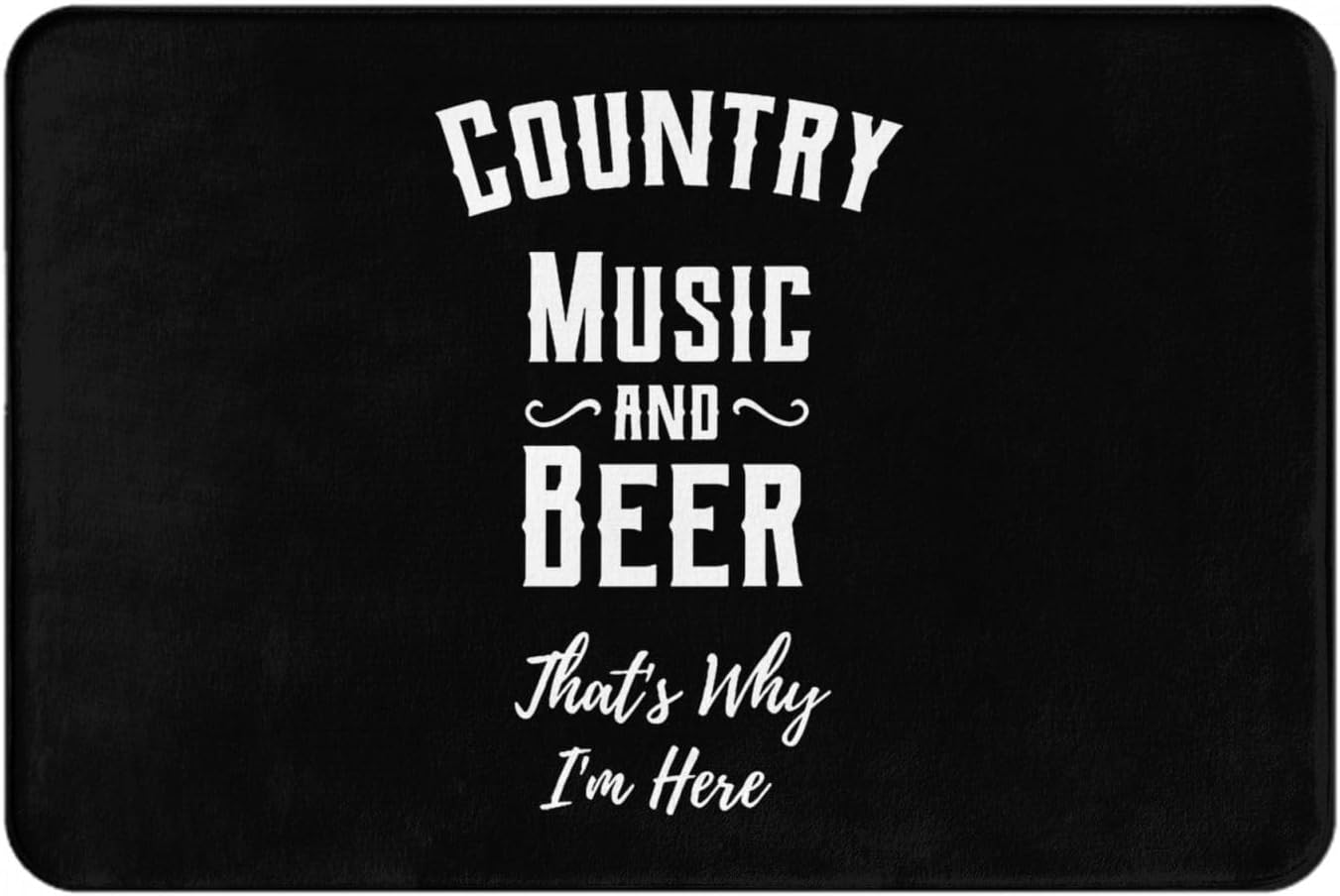 Country Music Beer That's Why I'm Here Carpet Welcome Doormat, Anti ...