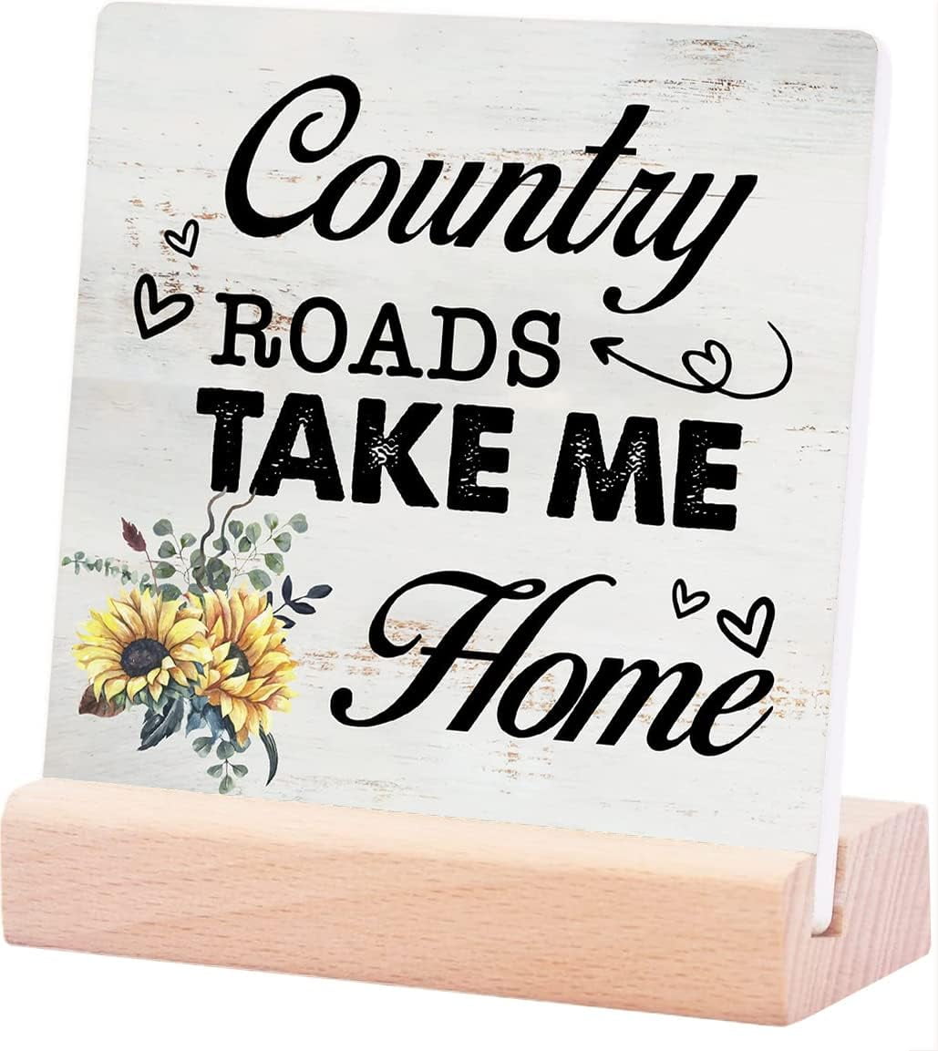 Country Roads Take Me Home Ceramic Table Sign Plaque Home Decor Rustic ...