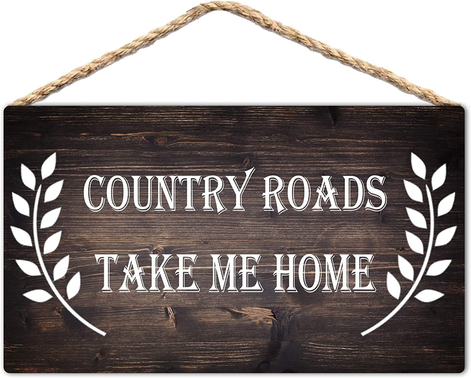 Country Roads Take Me Home Funny Rustic Wood Sign Hanging Plaque Wall ...