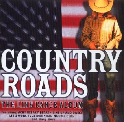 Various Artists Country Roads: The Line Dance Album (CD) Album ...