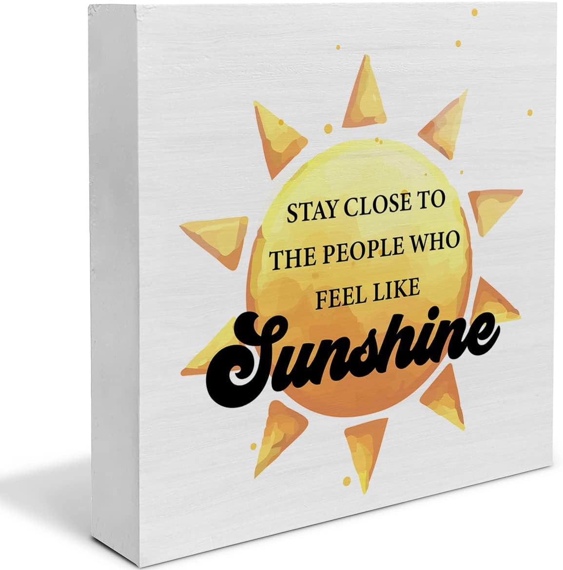 Country Stay Close to the People Who Feel Like Sunshine Sun Wood Box ...